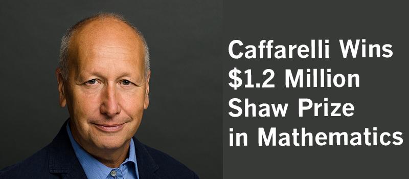 Caffarelli is first UT Professor to Receive the Shaw Prize